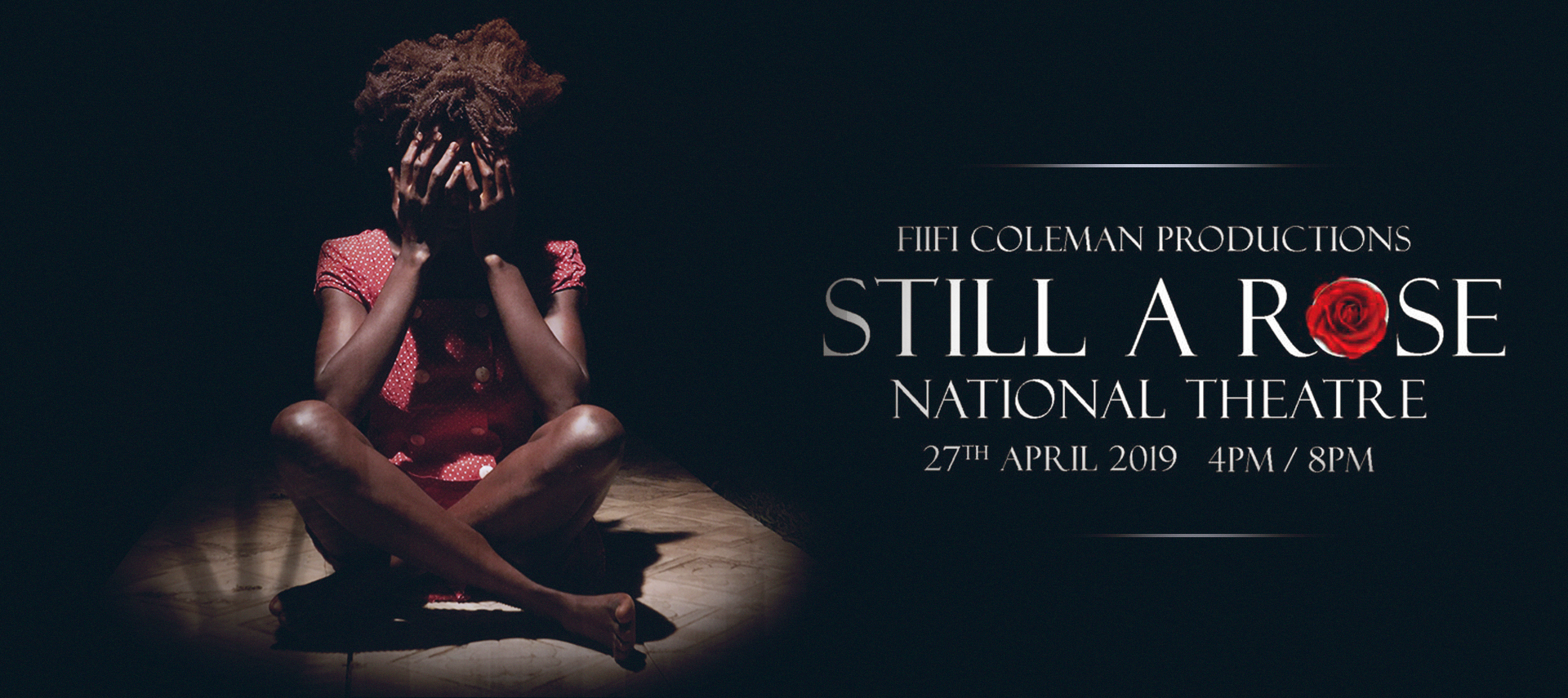 Still A Rose - Fiifi Coleman Productions